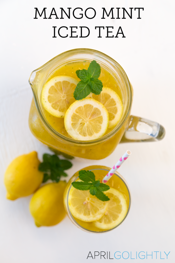 Mango Iced Tea Recipe with Fresh Mint - April Golightly