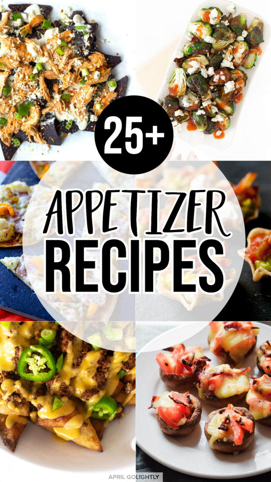 25+ Easy Appetizers Recipes