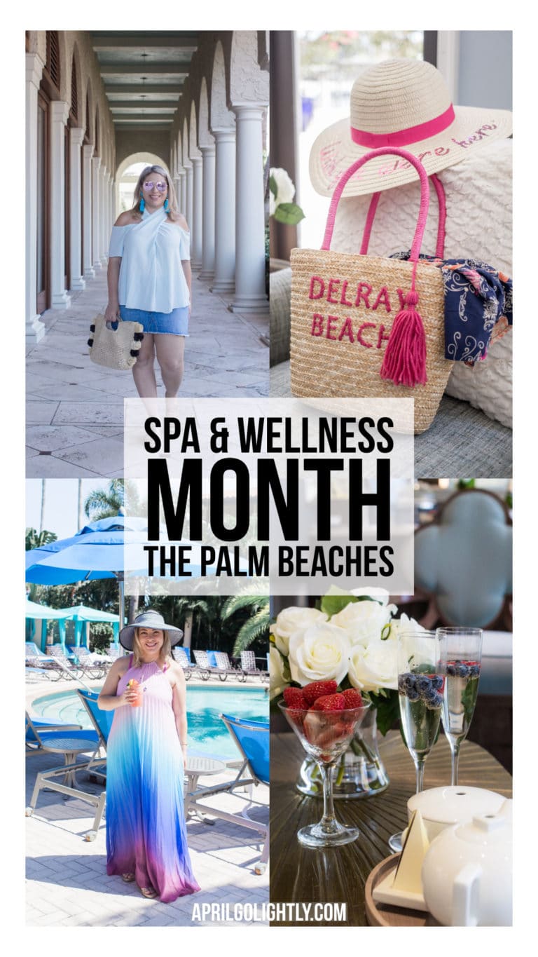 Spa & Wellness Month - Spatober -The Palm Beaches - April Golightly
