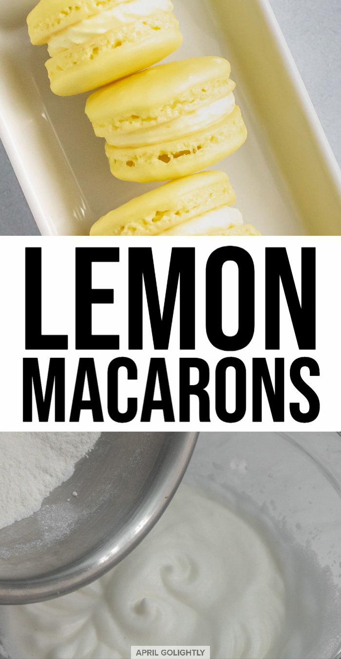 Lemon Macaron Recipe - April Golightly